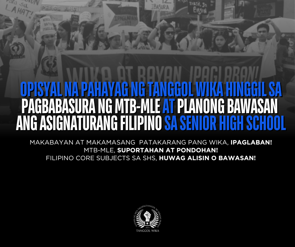 Opisyal na Pahayag ng Tanggol Wika Hinggil sa Pagbabasura ng MTB-MLE at ...